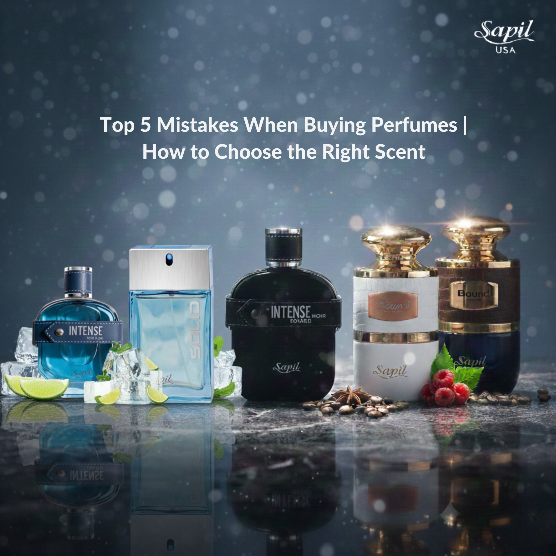 Top 5 Mistakes When Buying Perfumes | How to Choose the Right Scent